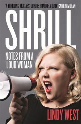 Shrill by Lindy West | Goodreads