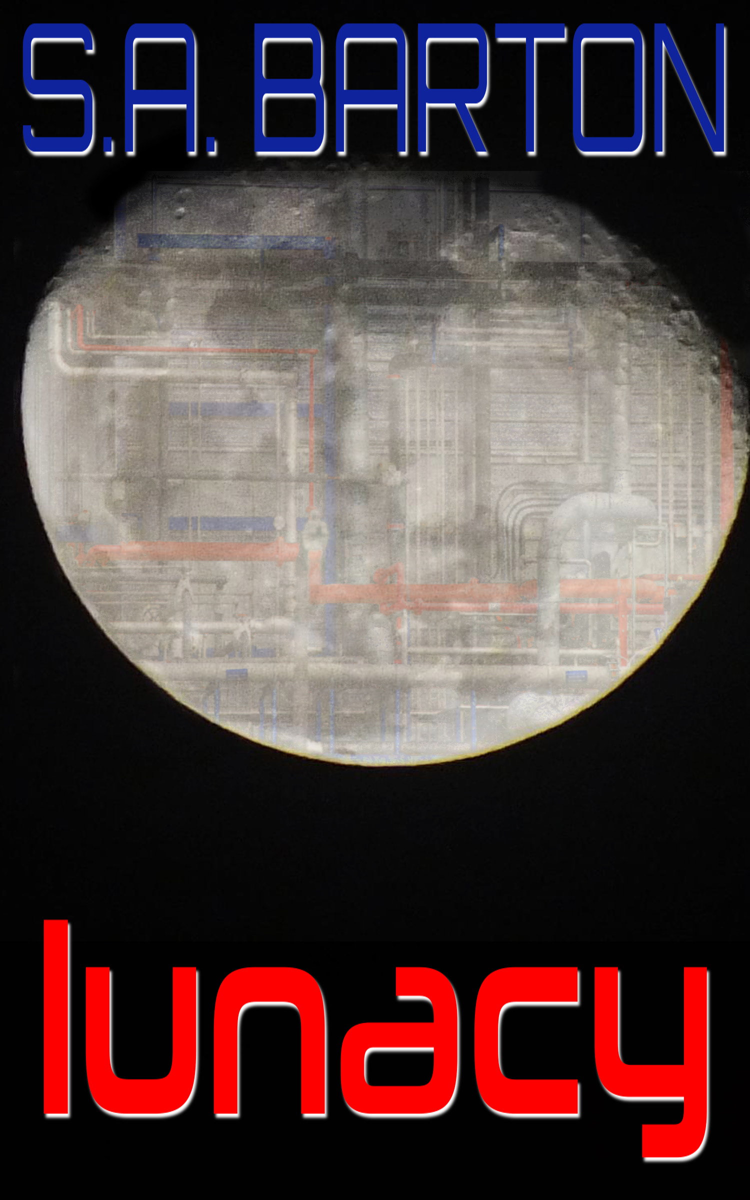 Lunacy by S.A. Barton | Goodreads