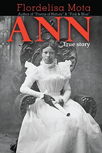 ANN True Story by Flordelisa Mota | Goodreads