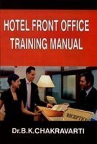 Hotel Front Office Training Manual by B K Chakravarti | Goodreads
