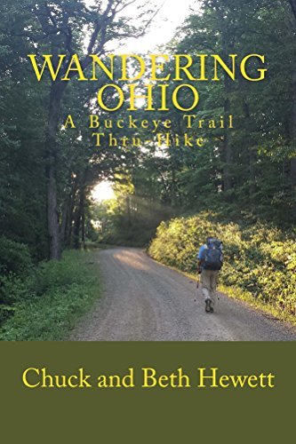 Wandering Ohio: A Buckeye Trail Thru-Hike by Chuck Hewett | Goodreads