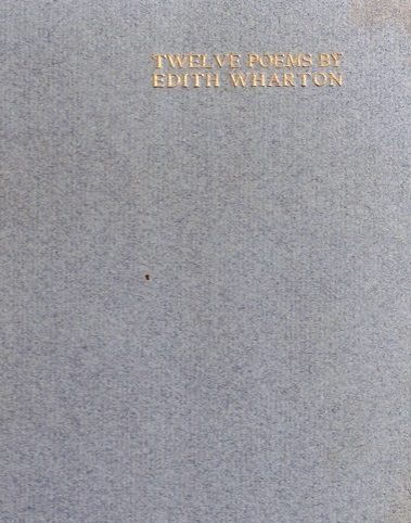 Twelve Poems by Edith Wharton | Goodreads