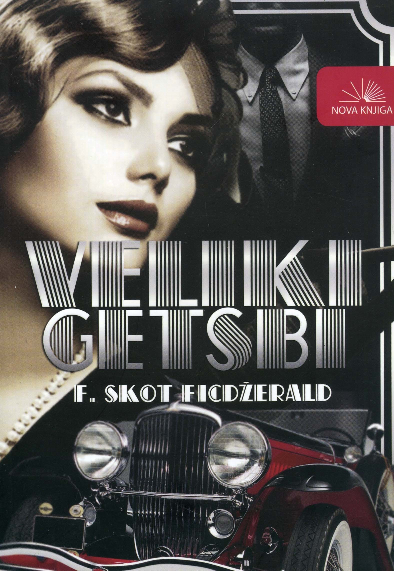 Veliki Getsbi by F. Scott Fitzgerald | Goodreads