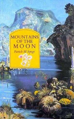 Mountains of the Moon by Patrick M. Synge | Goodreads