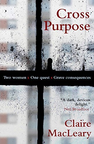 Cross Purpose (Laird and Harcus, #1) by Claire MacLeary | Goodreads