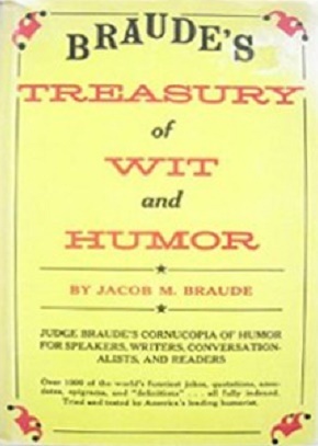 Treasury of Wit and Humor by Jacob M. Braude | Goodreads