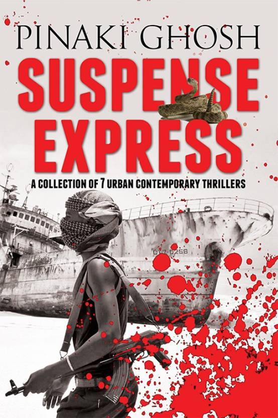 Suspense Express by Pinaki Ghosh | Goodreads
