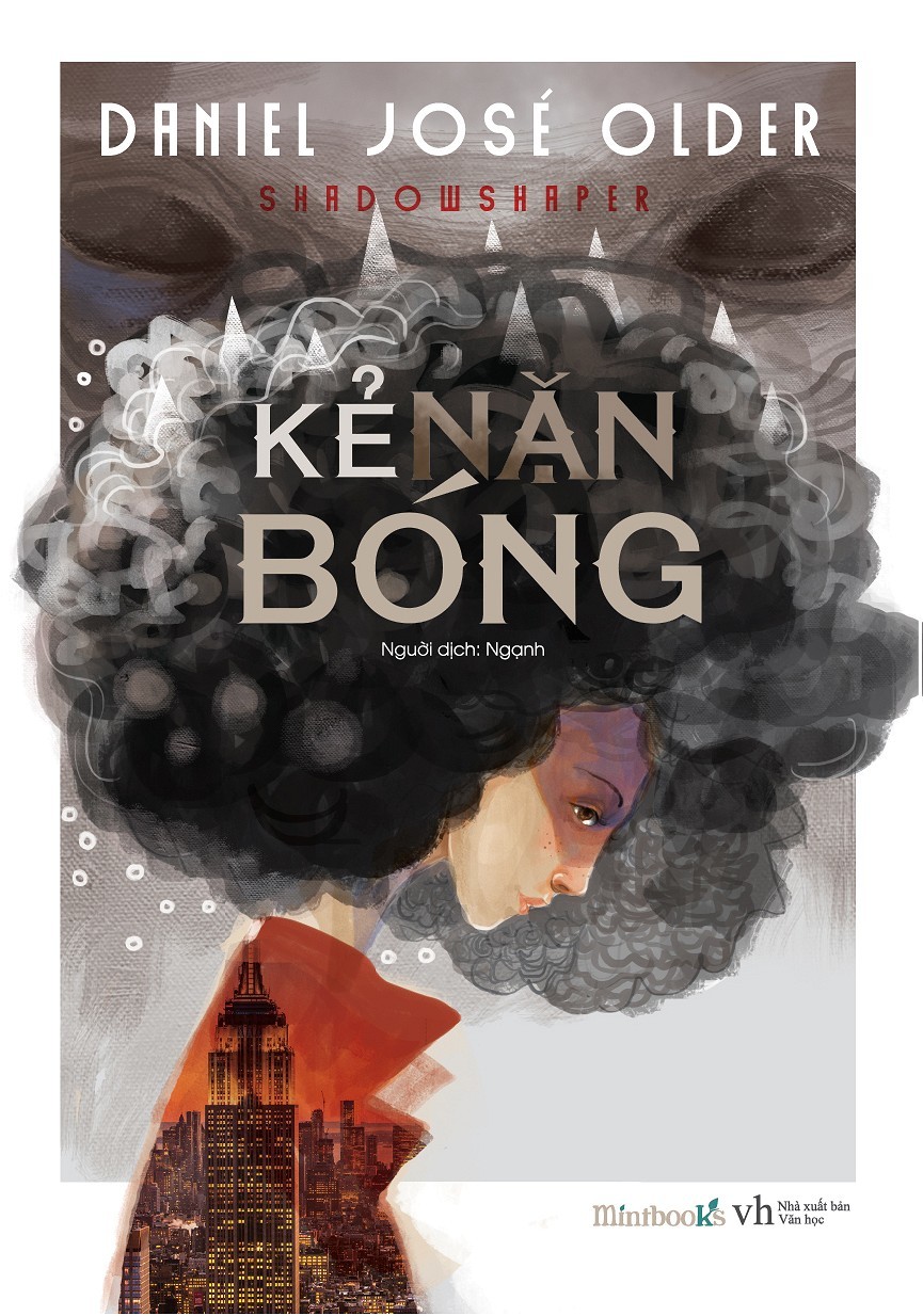 Kẻ Nặn Bóng (Shadowshaper Cypher #1) by Daniel José Older | Goodreads