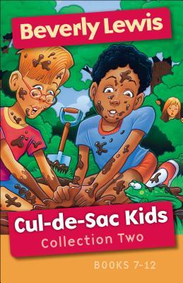 Cul-de-Sac Kids Collection Two: Books 7-12 by Beverly Lewis | Goodreads