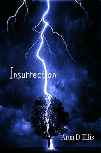Insurrection (Corpalism #4) by Arun D. Ellis | Goodreads