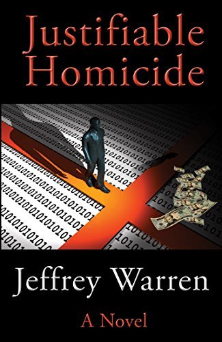 Justifiable Homicide by Jeffrey Warren | Goodreads