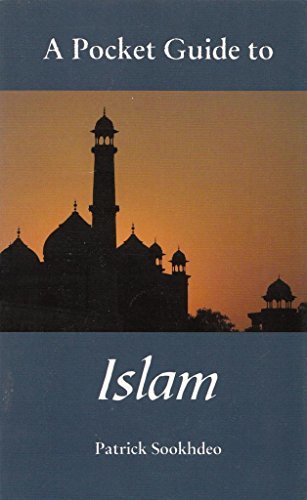 Pocket Guide to Islam by Patrick Sookhdeo | Goodreads