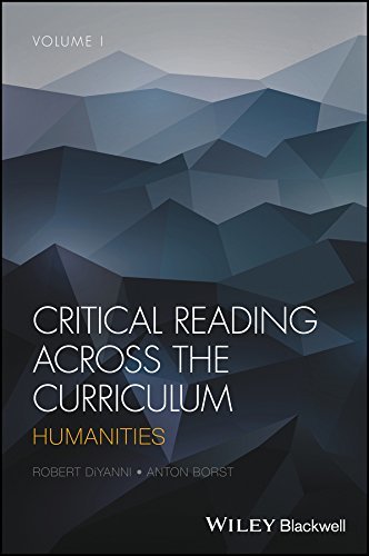 Critical Reading Across the Curriculum, Volume 1: Humanities by Robert ...