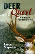 Deer Quest: In Search of a "Triple-Double" on Deer by Lance Stapleton ...