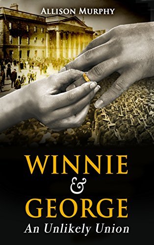 Winnie and George: An Unlikely Union by Allison Murphy | Goodreads