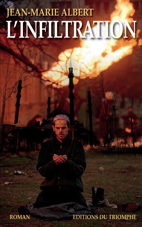 L'infiltration by Jean-Marie Albert | Goodreads