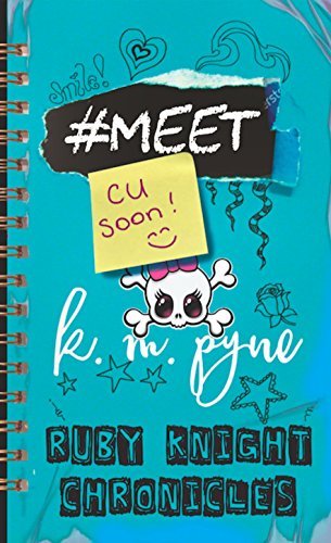 #MEET (Ruby Knight Chronicles, #1) by K.M. Pyne | Goodreads
