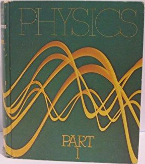 Physics, Part 1 by Robert Resnick | Goodreads