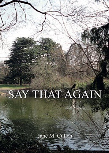 Say That Again by Jane M. Cullen | Goodreads