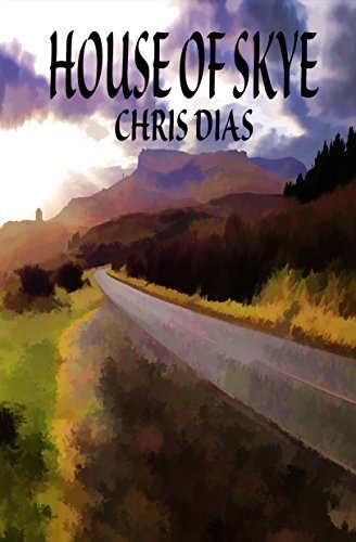 House of Skye by Chris Dias | Goodreads