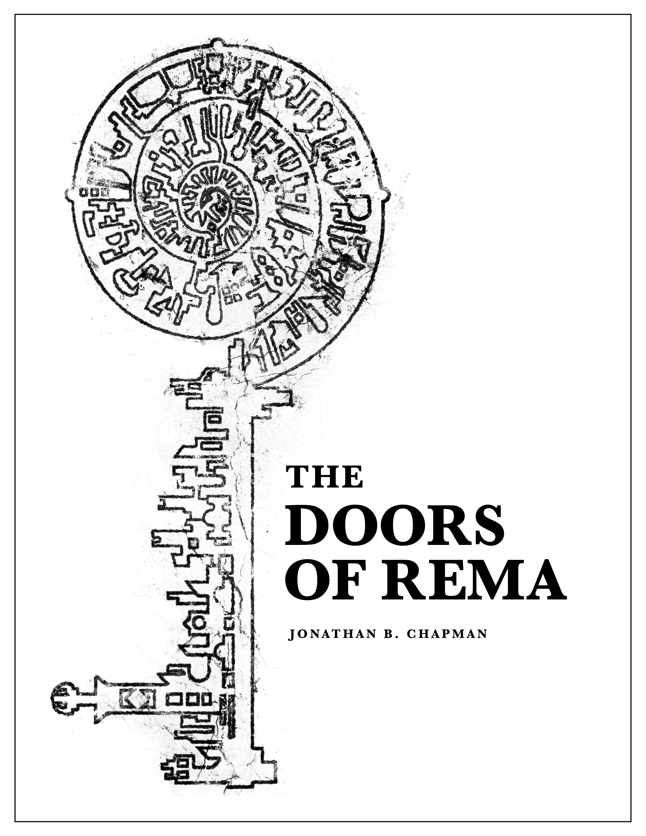 The Doors Of Rema: The Spiral City by Jonathan B. Chapman | Goodreads