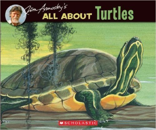 All About Turtles by Jim Arnosky | Goodreads