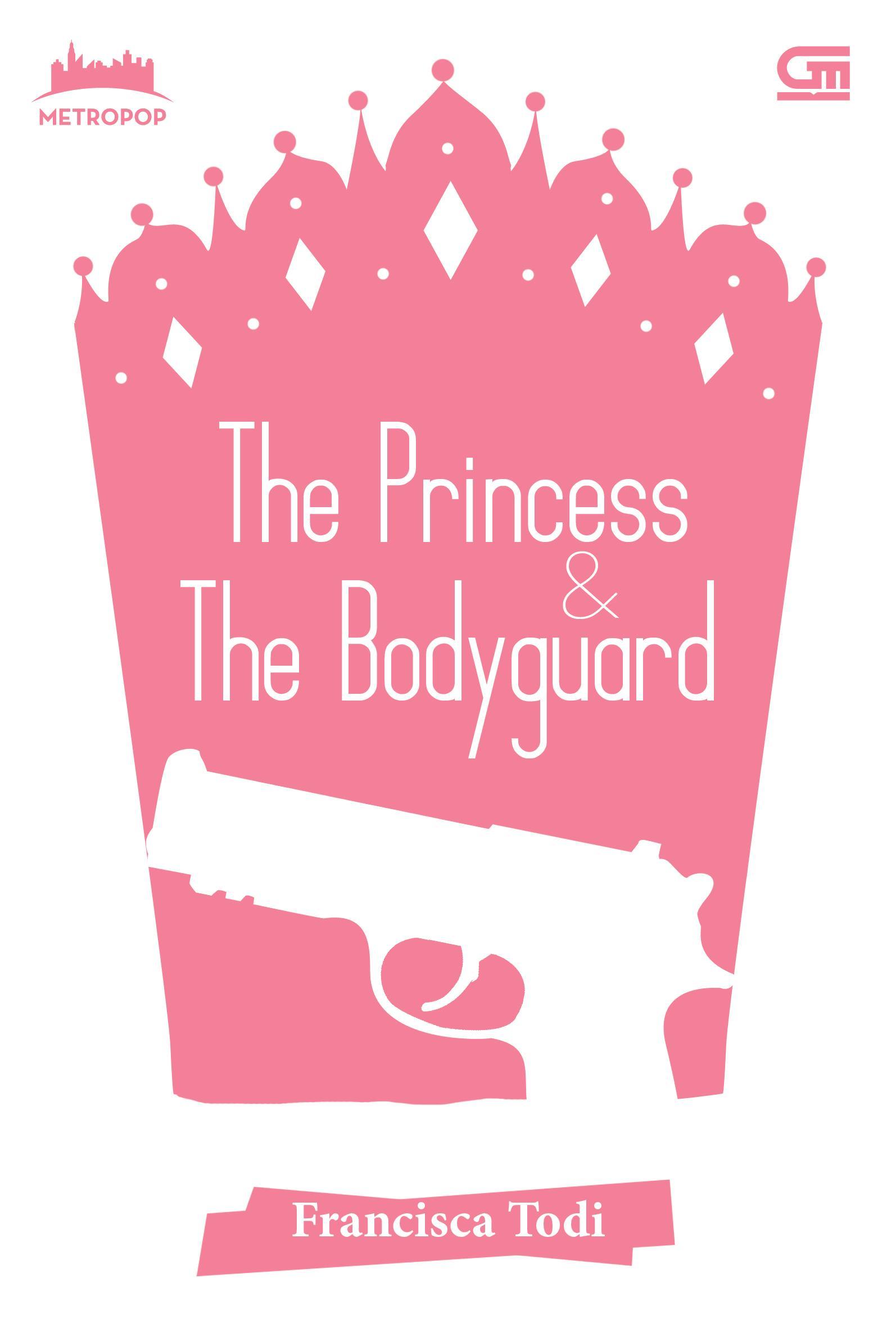 The Princess & The Bodyguard by Francisca Todi | Goodreads