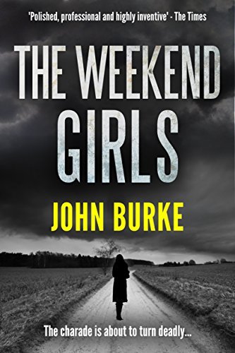 The Weekend Girls by John Burke | Goodreads