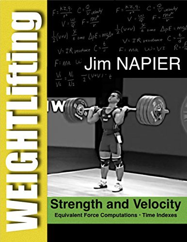 Weightlifting: Strength and Velocity by Jim Napier | Goodreads