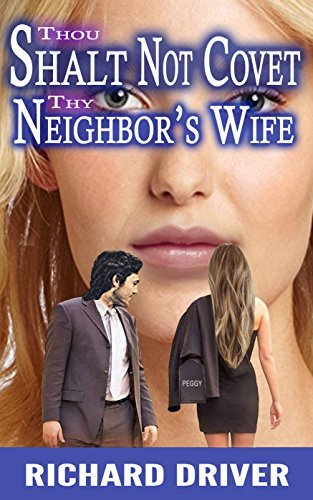 Thou Shall Not Covet Thy Neighbor’s Wife: Tom knows that it's immoral to covet his brother's ...