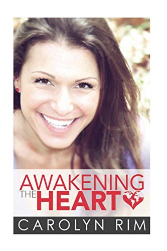 Awakening The Heart by Carolyn Rim | Goodreads