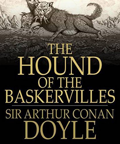 The Hound of the Baskervilles (Illustrated) by Arthur Conan Doyle ...