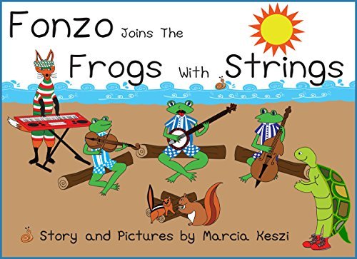 Children's Books: Fonzo Joins The Frogs With Strings (Bedtime Stories ...