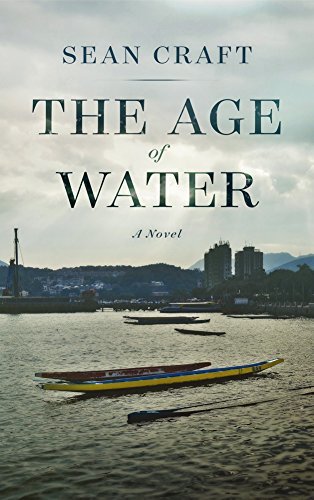 The Age of Water by Sean Craft | Goodreads