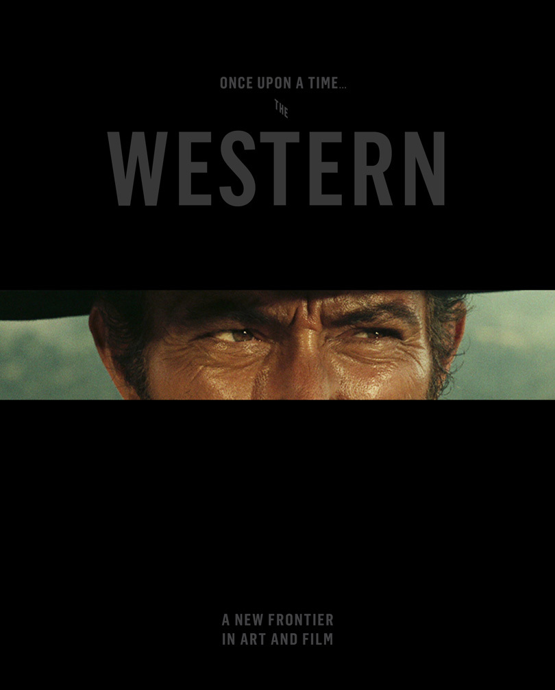 Once Upon a Time . . . The Western: A New Frontier in Art and Film by ...