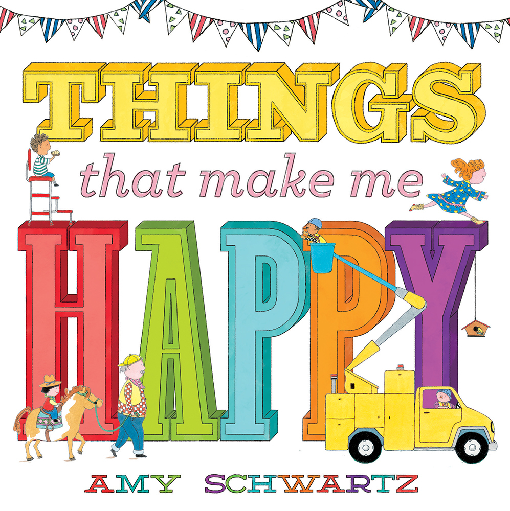 Things That Make Me Happy (100 Things) by Amy Schwartz | Goodreads