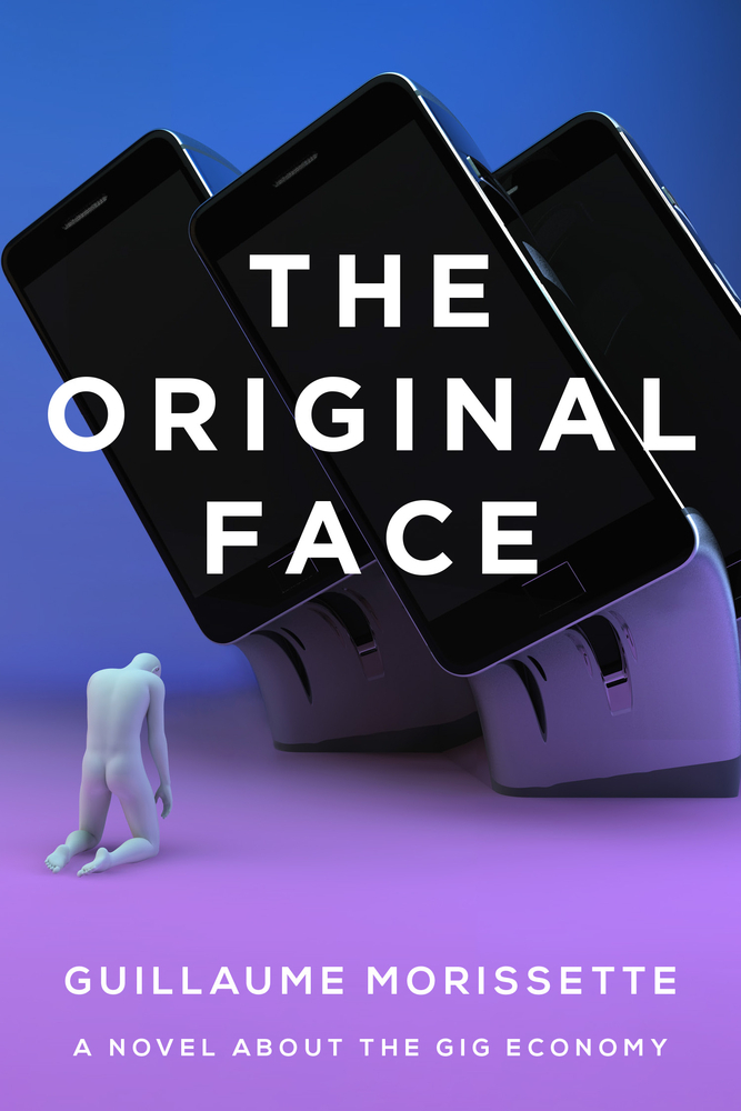 The Original Face by Guillaume Morissette | Goodreads