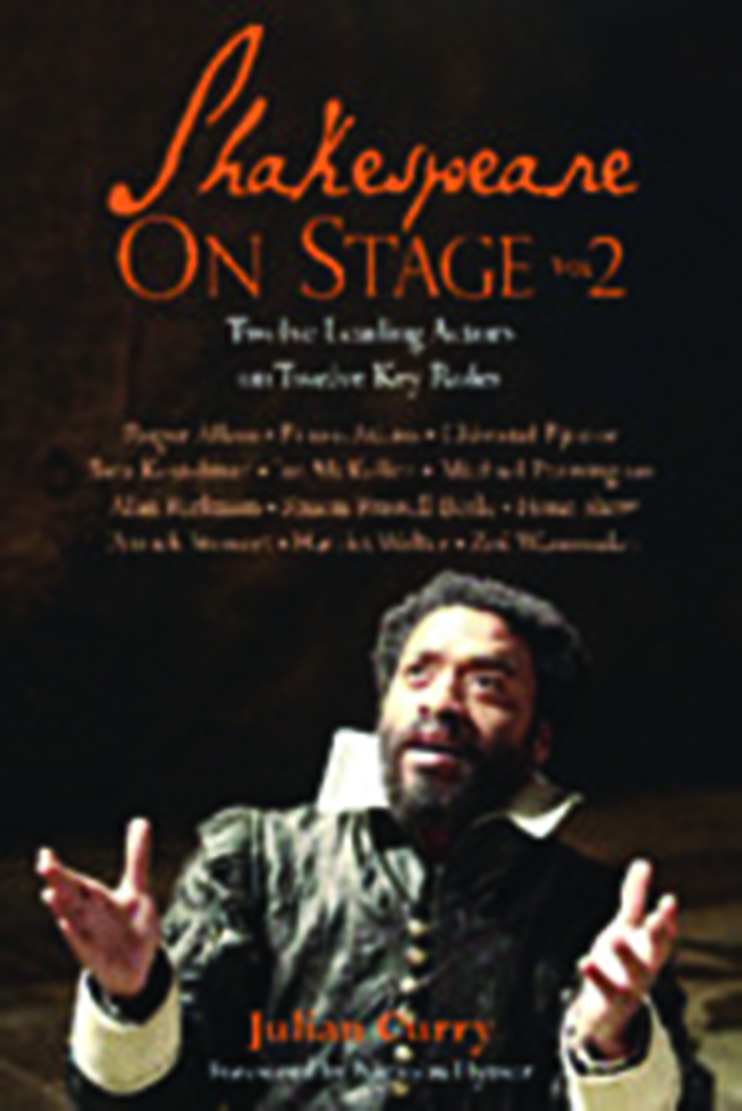 Shakespeare on Stage, Volume 2: Twelve Leading Actors on Twelve Key ...