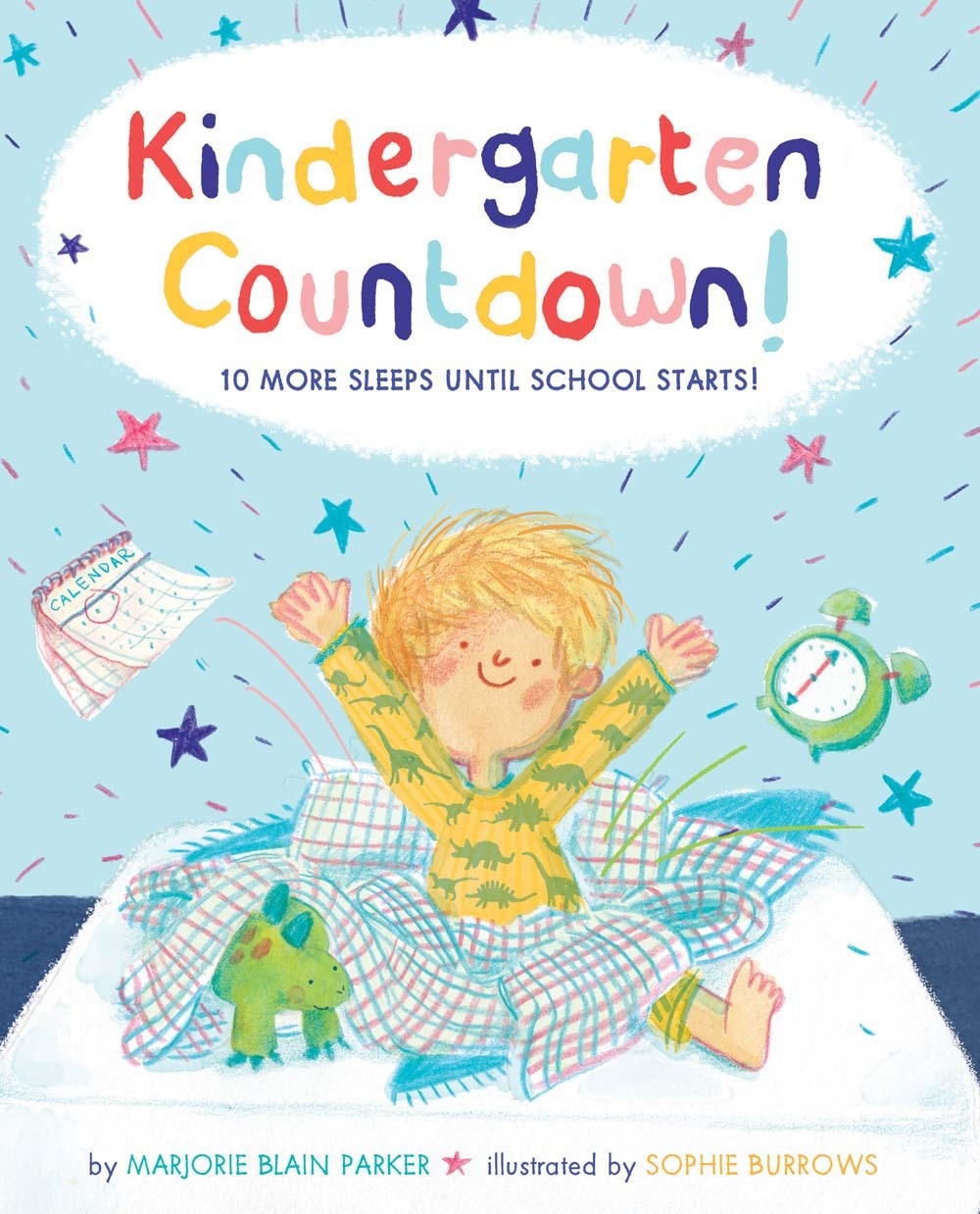 Kindergarten Countdown!: 10 More Sleeps Until School Starts! by ...