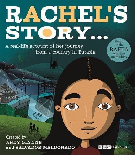 Rachel's Story - A Journey from a Country in Eurasia by Andy Glynne ...