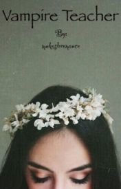Vampire Teacher by mukesbromance | Goodreads