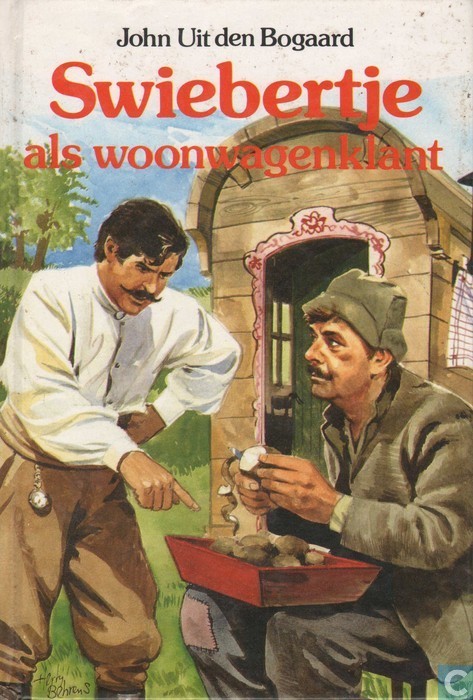 Swiebertje als woonwagenklant by John H. Uit den Bogaard | Goodreads