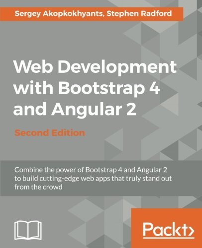 Learning Web Development With Bootstrap And Angular 2 By Sergey