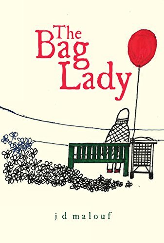 The Bag Lady by jd malouf | Goodreads
