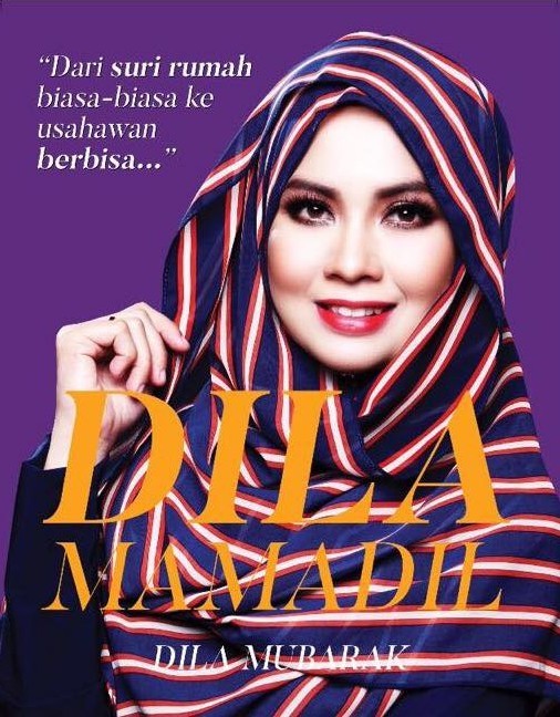 Dila Mamadil by Dila Mubarak | Goodreads