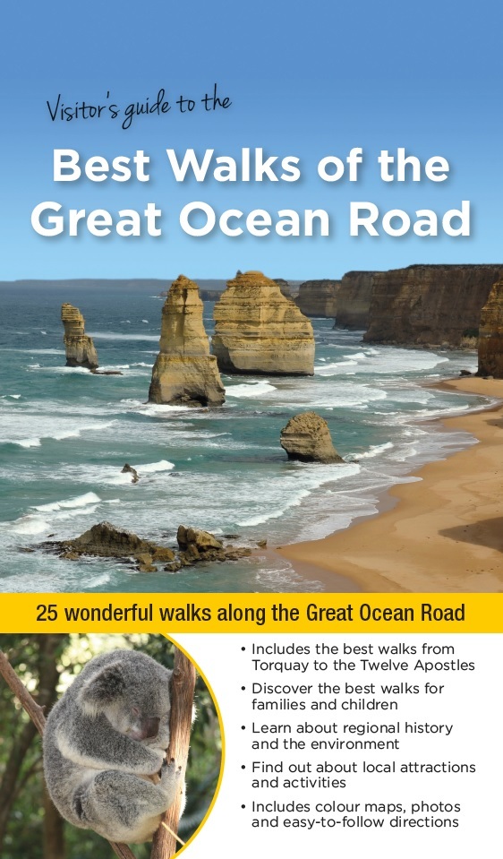 Visitors Guide to the Best Walks of the Great Ocean Road by Neil Fahey ...