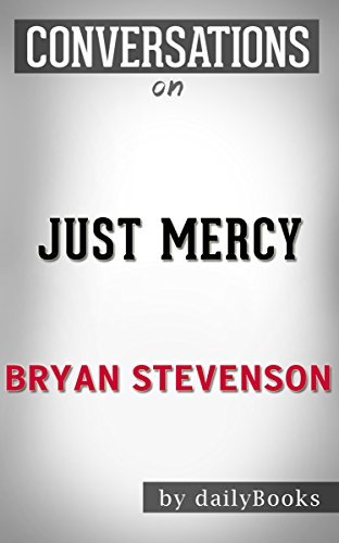 Just Mercy by Bryan Stevenson | Conversation Starters by Daily Books ...