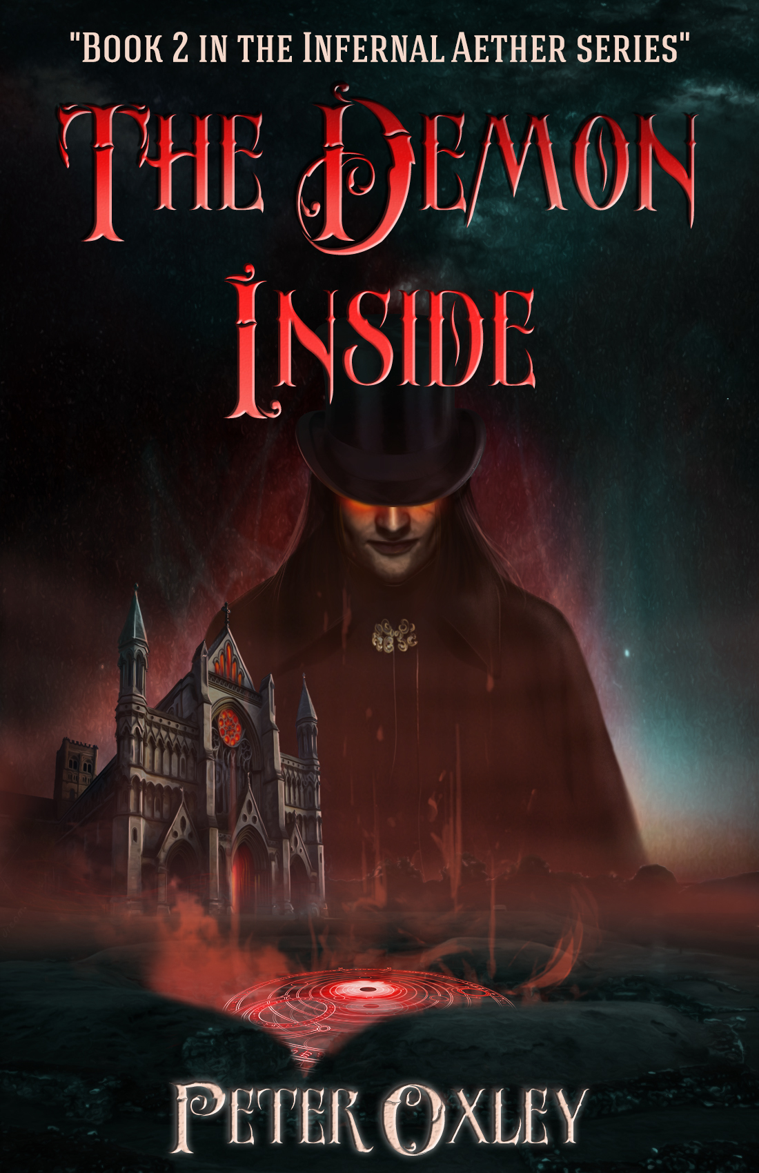 The Demon Inside (Infernal Aether Book 2) by Peter Oxley | Goodreads