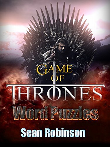 Game Of Thrones Word Puzzles: Test Your Knowledge and Match Your Wits ...