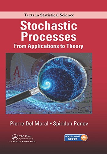 Stochastic Processes: From Applications to Theory by Pierre Del Moral ...